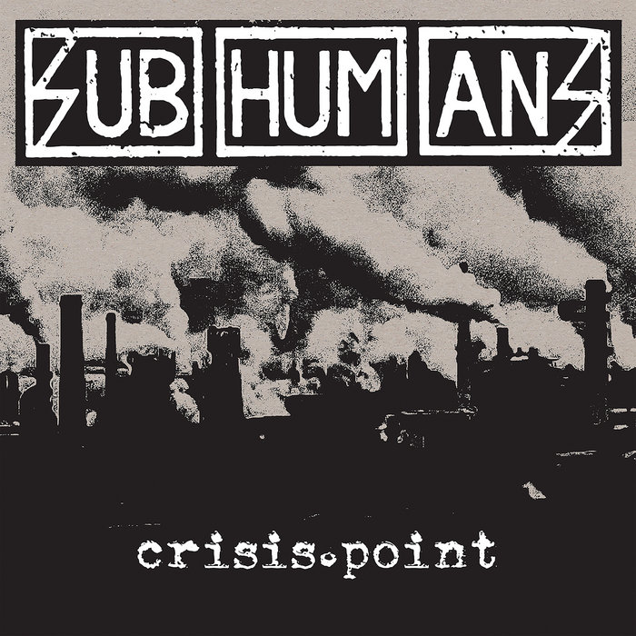 Crisis Point Subhumans crisis-point-subhumans