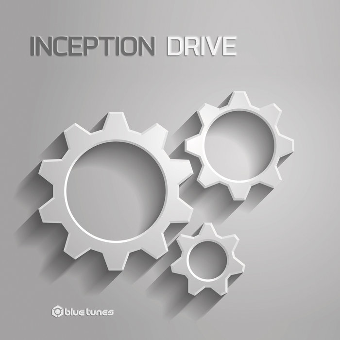 Drive | Inception | Blue Tunes Records