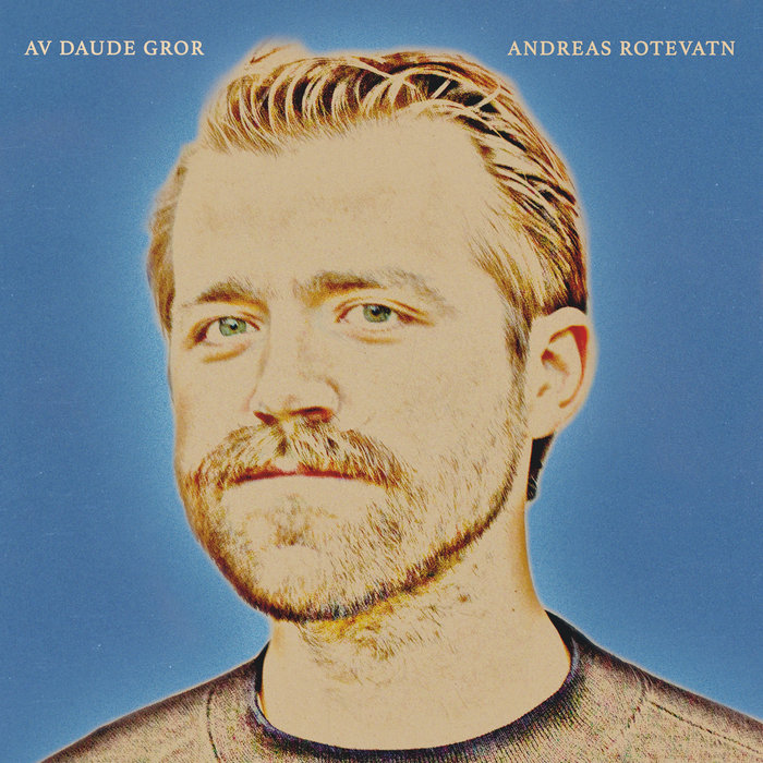 Av daude gror | Andreas Rotevatn