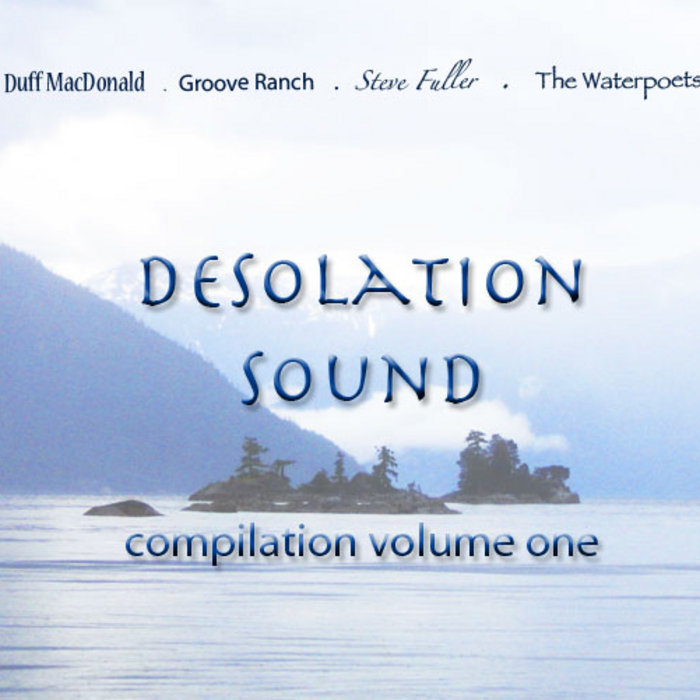 Desolation Sound EP(compilation volume one) | Duff MacDonald