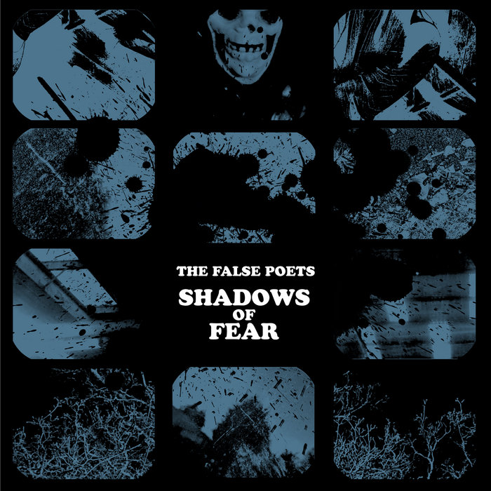 Shadows of Fear | The False Poets
