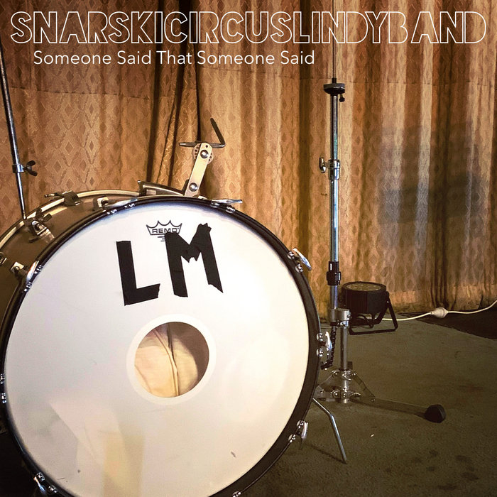 Someone Said That Someone Said | SnarskiCircusLindyBand | Rob Snarski ...