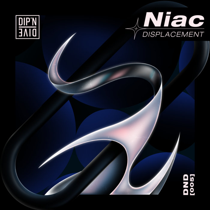 Displacement [DND005] | Niac | Dip'n'Dive