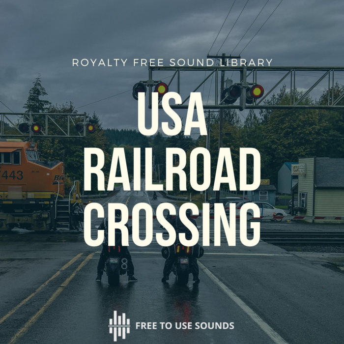 USA Railroad Crossing Bell Sound Effects Library | freetousesounds