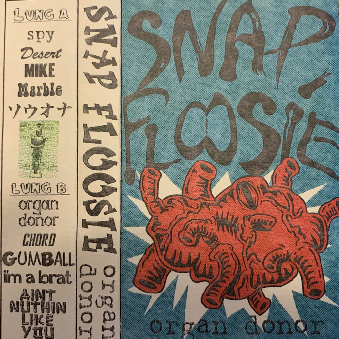 Organ Donor | Snap Floosie