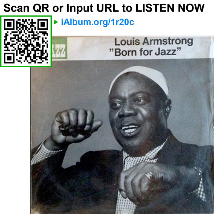 Born For Jazz | Louis Armstrong
