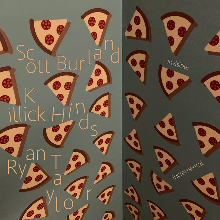 invisible incremental | Scott Burland, Killick Hinds, Ryan Taylor | Killick