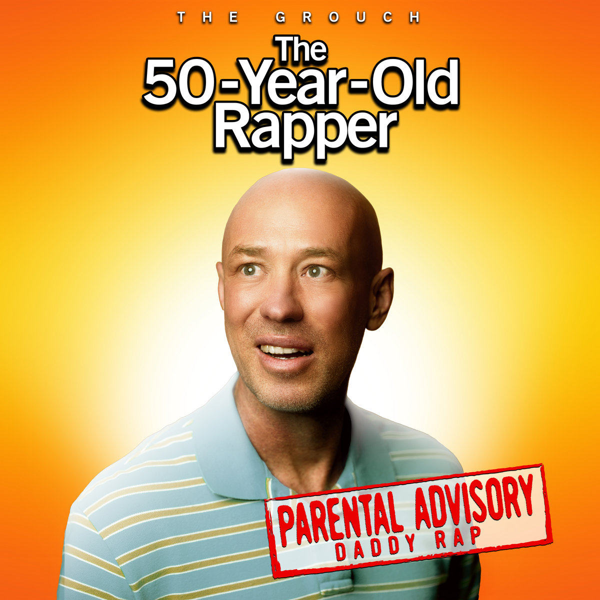 The 50 Year Old Rapper | The Grouch