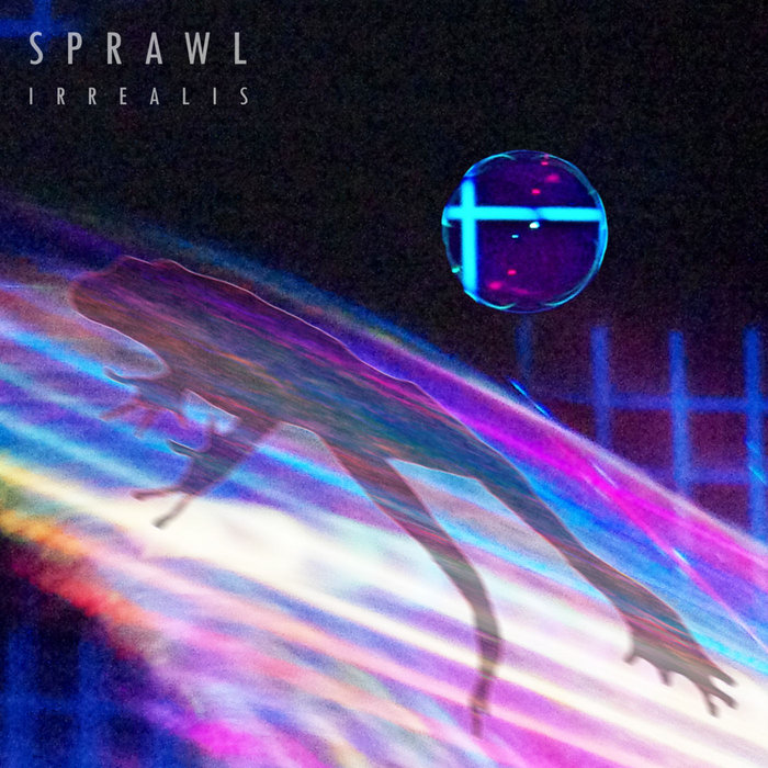 Irrealis | Sprawl