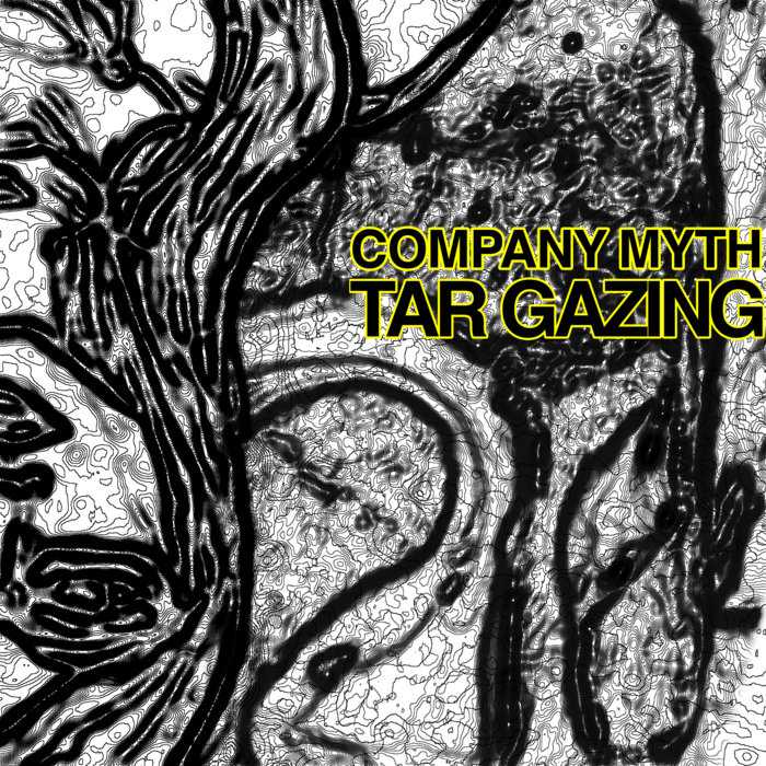 Tar Gazing EP | Company Myth
