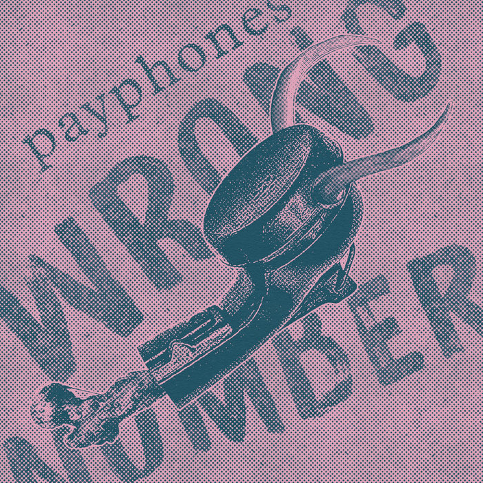 Wrong Number | Payphones | Møllendal Records