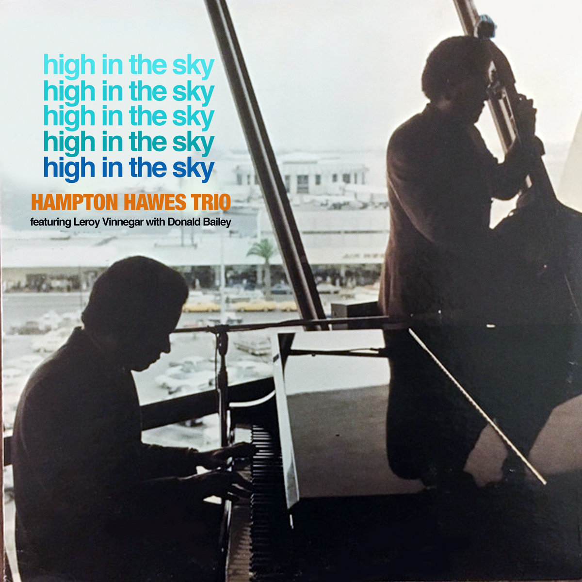 High in the Sky | Hampton Hawes Trio featuring Leroy Vinnegar with ...