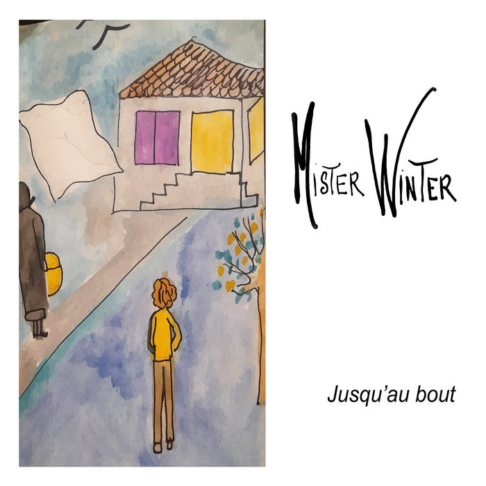 Jusqu'au bout | MISTER WINTER