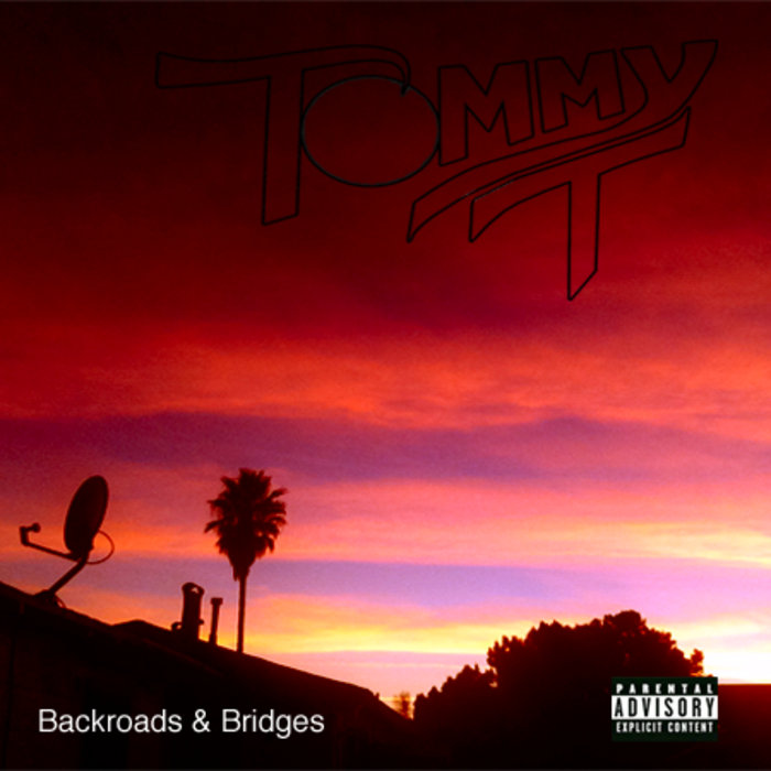 Backroads & Bridges | Tommy T