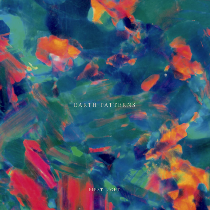 First Light | Earth Patterns | Utopia Records Inc