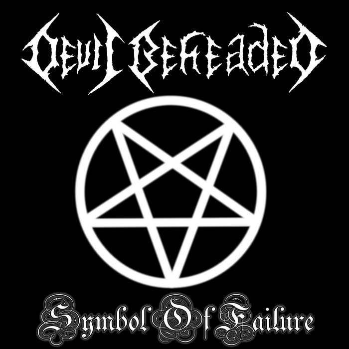 Symbol Of Failure | Devil Beheaded