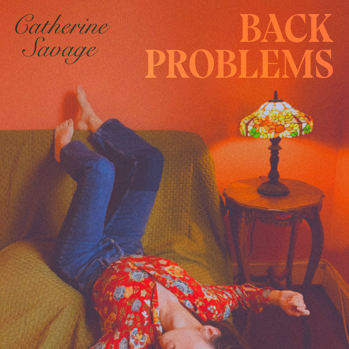 Back Problems | Catherine Savage