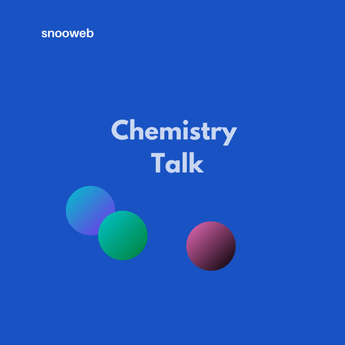 Chemistry Talk | snooweb