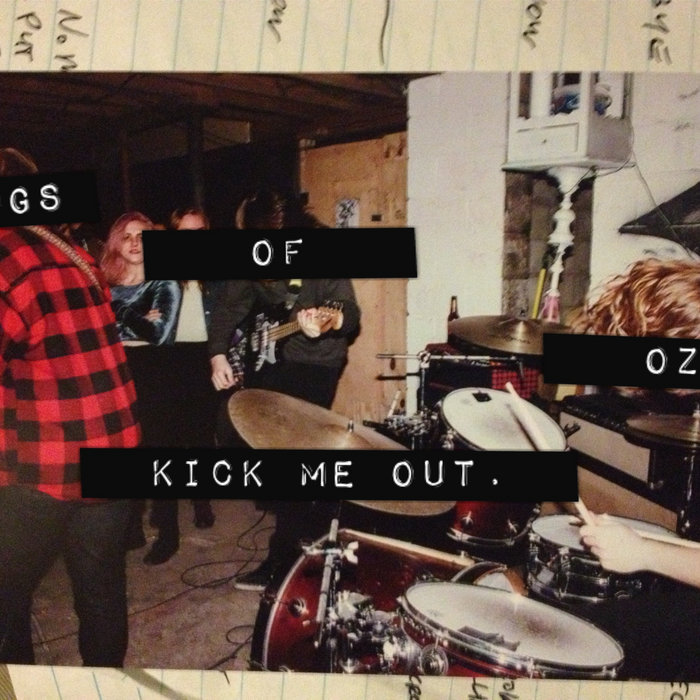 Kick Me Out | Dogs Of Oz