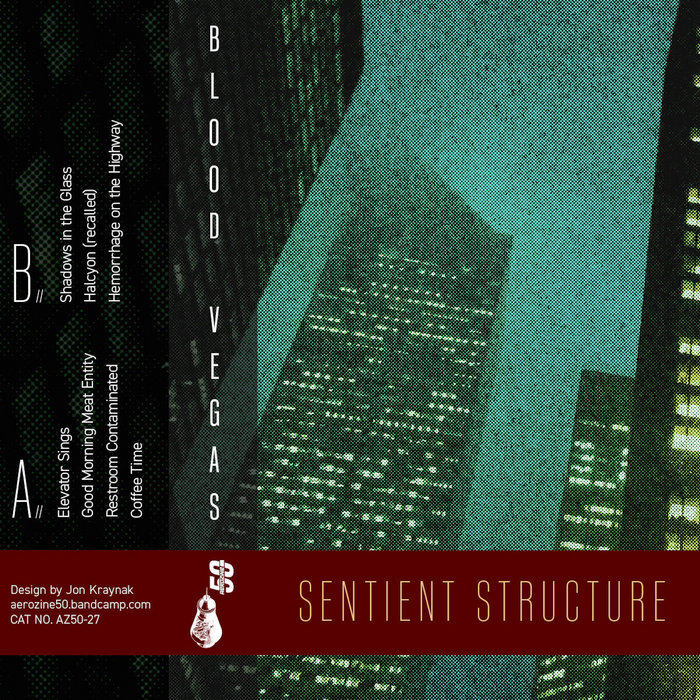 Sentient Structure | Blood Vegas | Aerozine 50