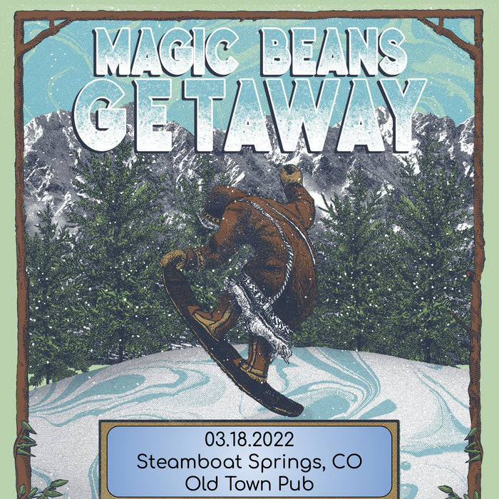 03 18 2022 Steamboat Springs Co Old Town Pub The Magic Beans