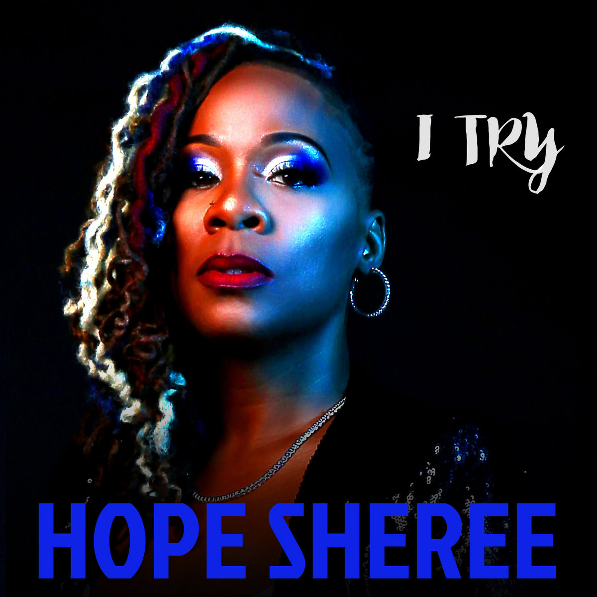 I Try | Hope Sheree
