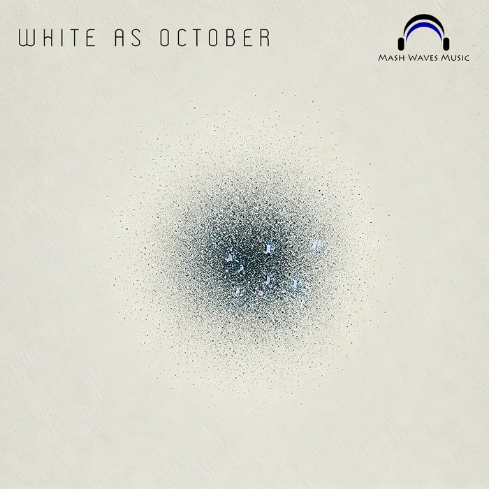 White As October | Mash Waves Music