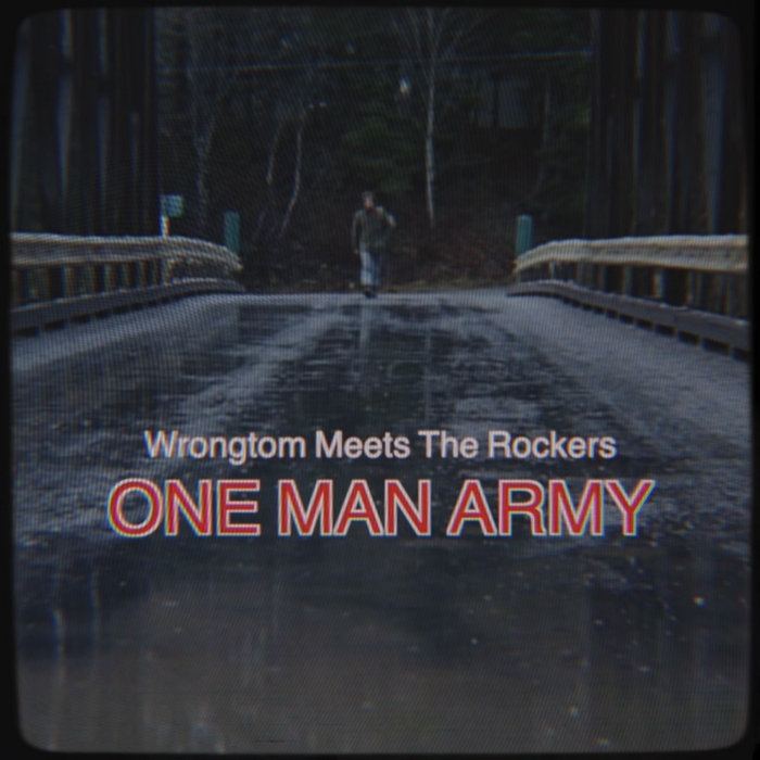 One Man Army | Wrongtom Meets The Rockers | Rongorongo