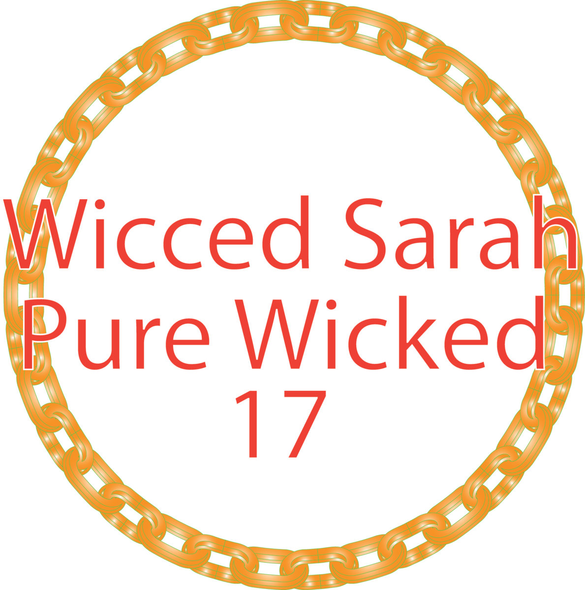 Pure Wicked 17 | Wicced Sarah Church