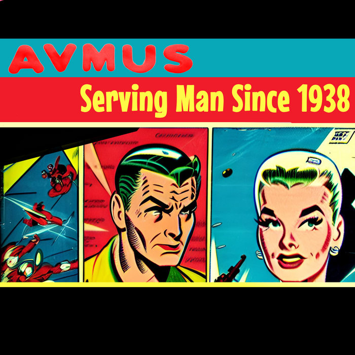 Serving Man Since 1938 | Avmus