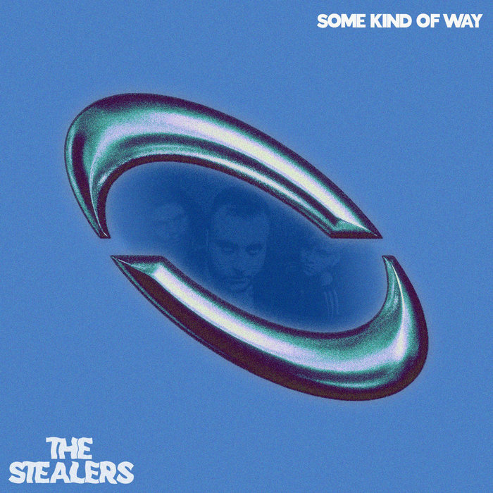 Some Kind Of Way | The Stealers