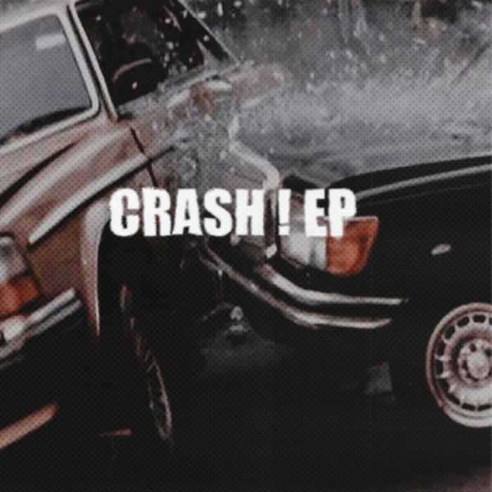 CRASH ! EP | Ashk