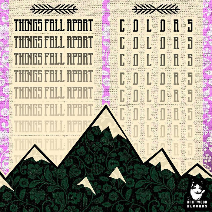 Colors / Things Fall Apart split | Colors