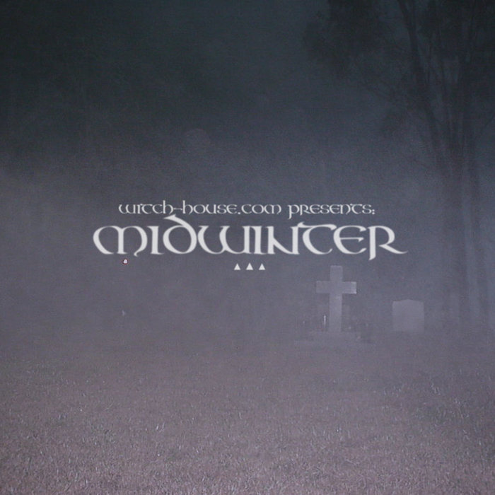 Midwinter | Various | Witch-House