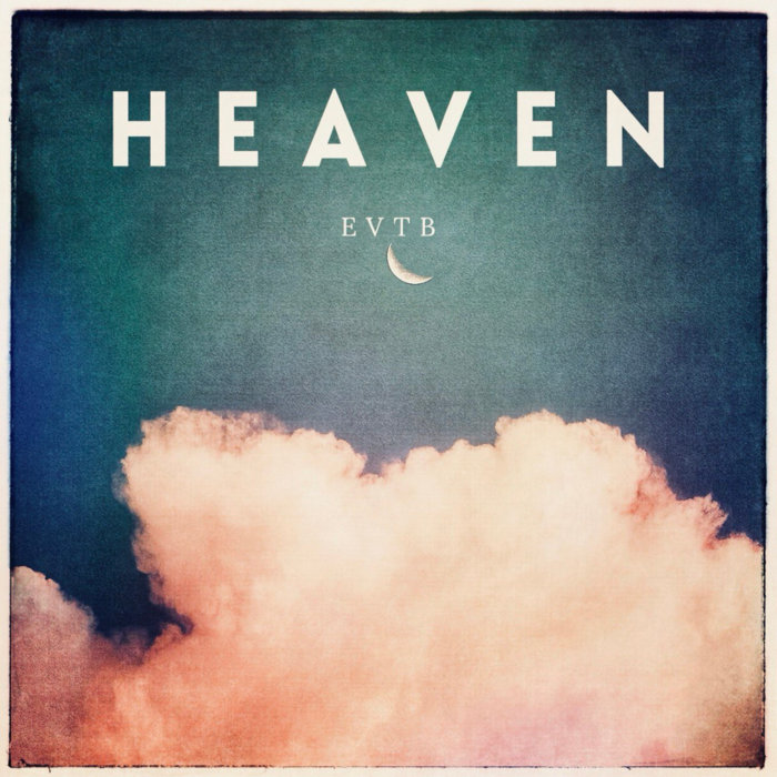 Heaven (Talking Heads Cover) | The EVT Band