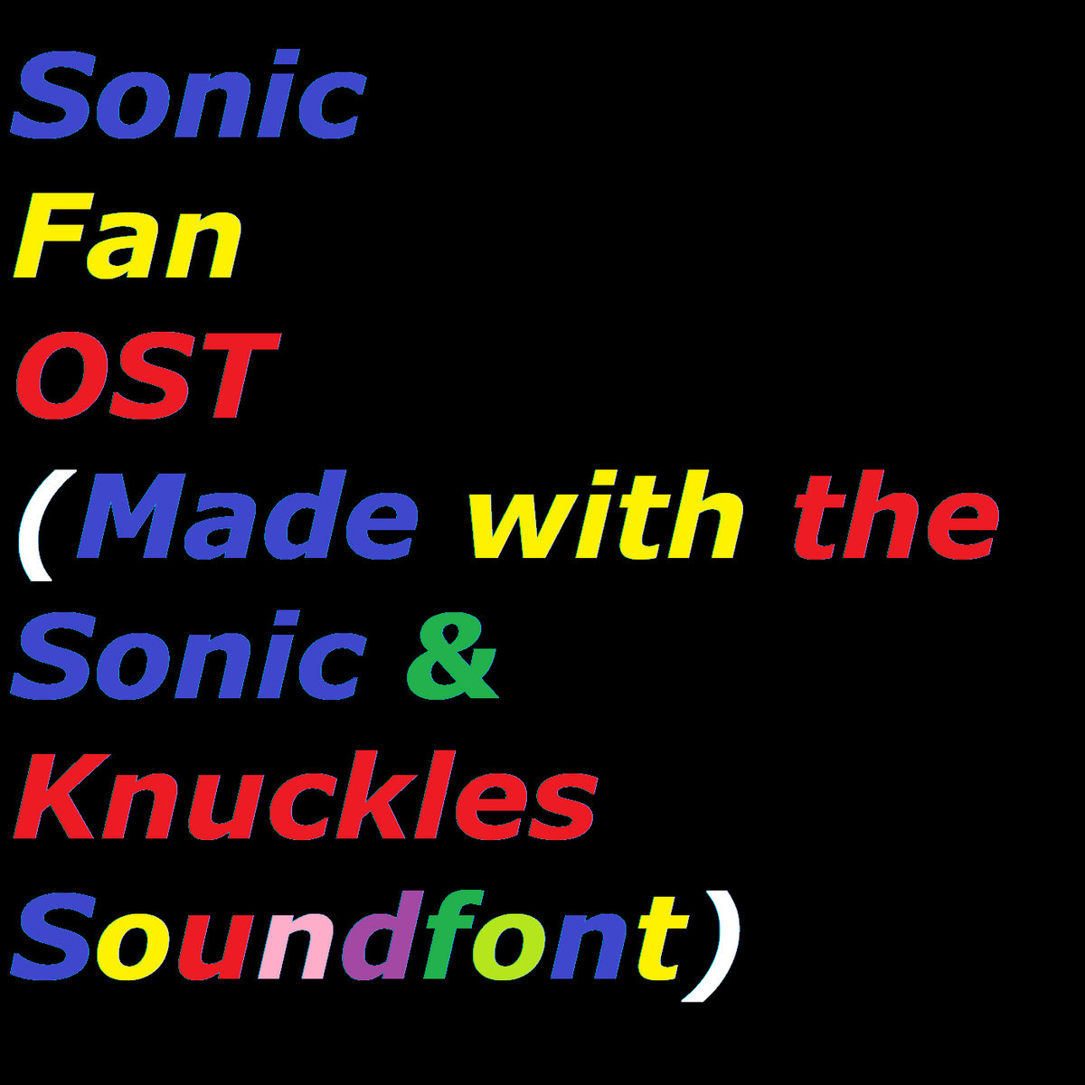 Sonic Fan OST | N3Selina