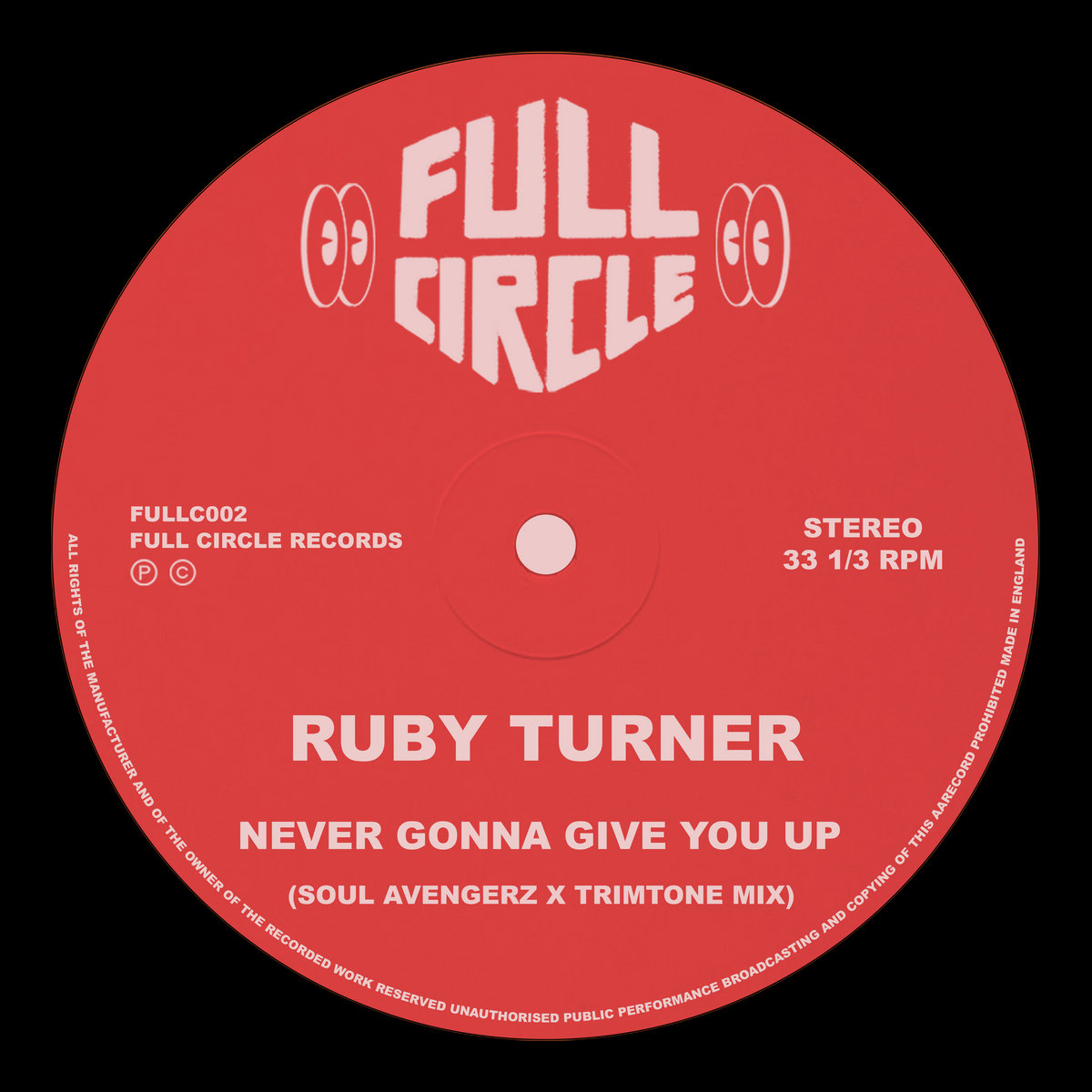 Never Gonna Give You Up (Soul Avengerz x Trimtone Mixes) | Ruby Turner | Full Circle