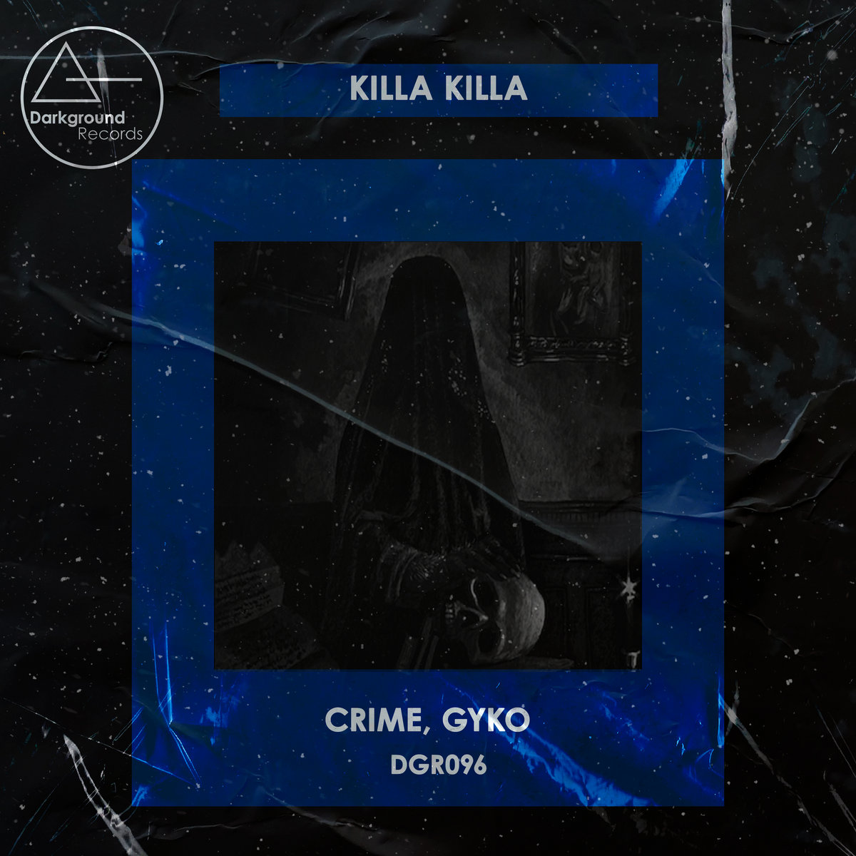 Killa Killa | Crime, Gyko | Darkground Records