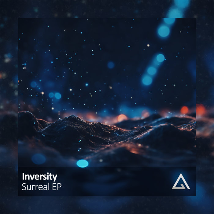 Inversity - Surreal EP | Inversity | Inversion Recordings