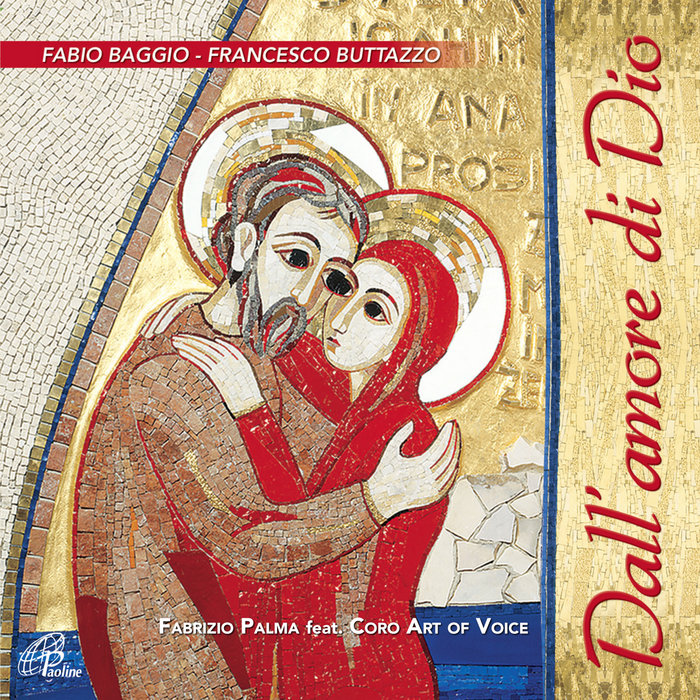 Dall'amore di Dio - Basi Strumentali | Francesco Buttazzo, Fabio Baggio, Fabrizio Palma | Paoline