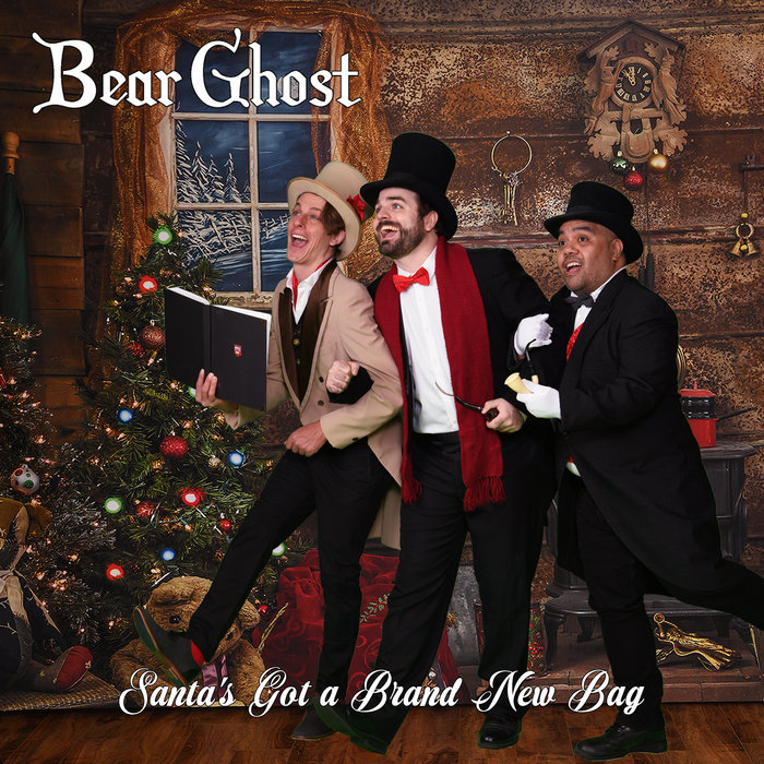 Santa's Got A Brand New Bag | Bear Ghost