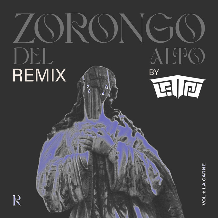 Zorongo del Alto (LETTAL Remix) | REZELO