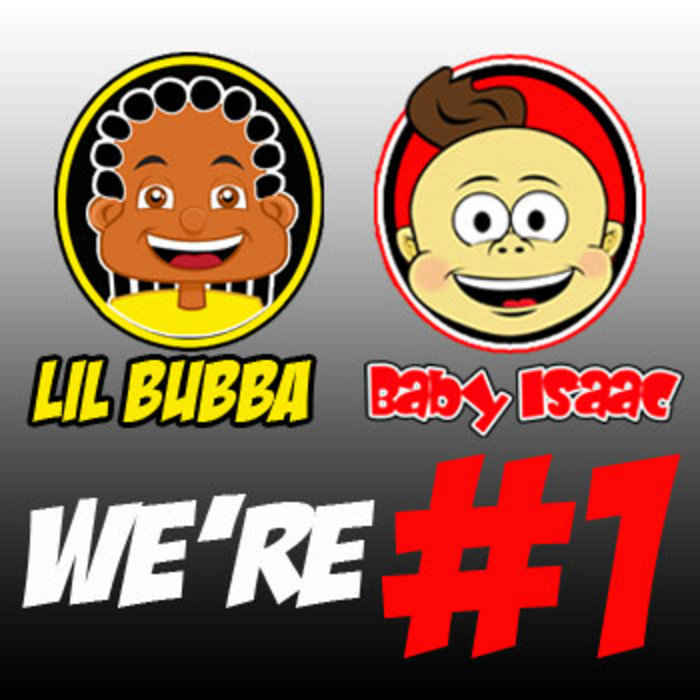 We're Number 1 | Lil Bubba