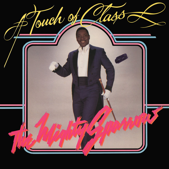 A Touch of Class | The Mighty Sparrow