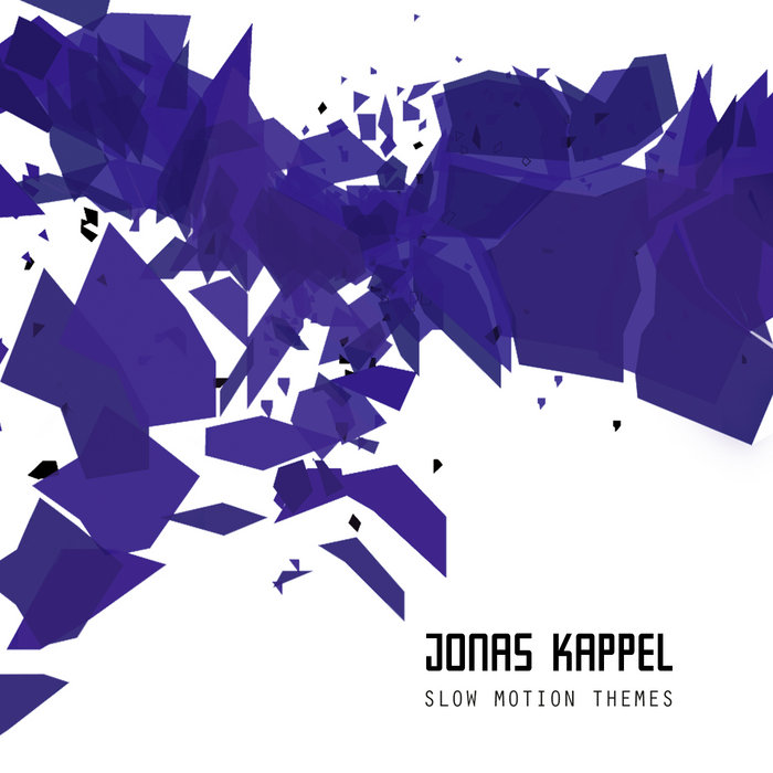 Slow Motion Themes | Jonas Kappel