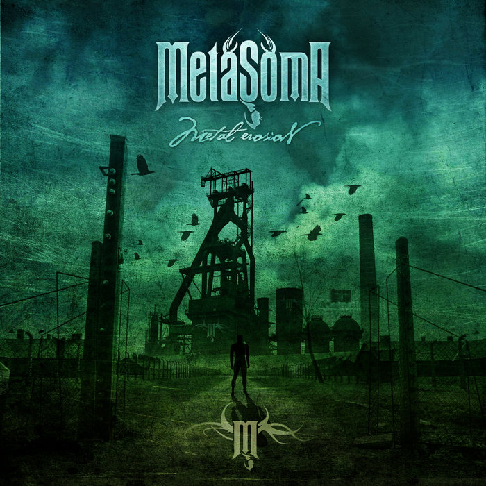 Metal Erosion | Metasoma