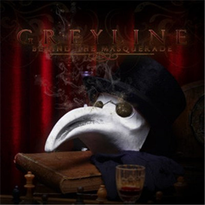Behind The Masquerade | Greyline