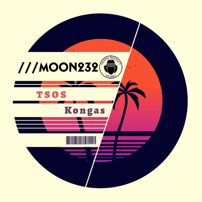 Kongas | TSOS | Moon Rocket Music
