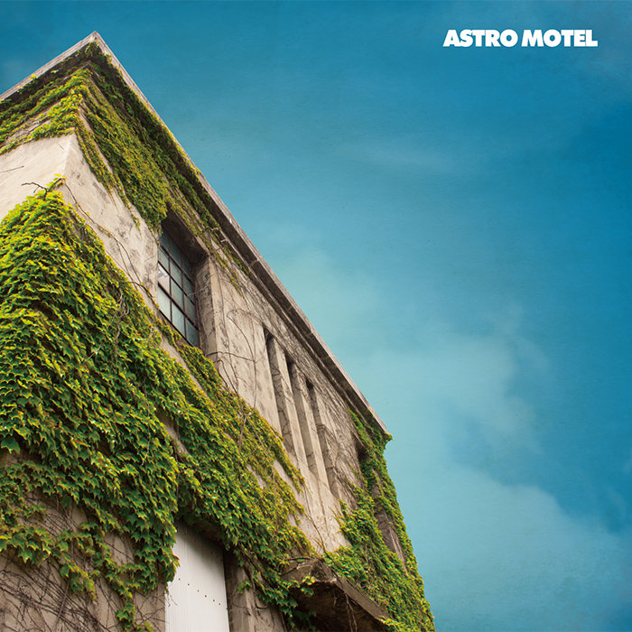 ASTRO MOTEL (Alternate Mix) | ASTRO MOTEL