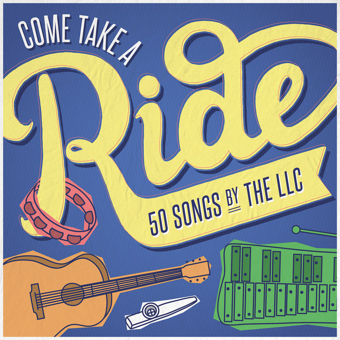 Come Take A Ride... 50 Songs by The LLC | The LLC
